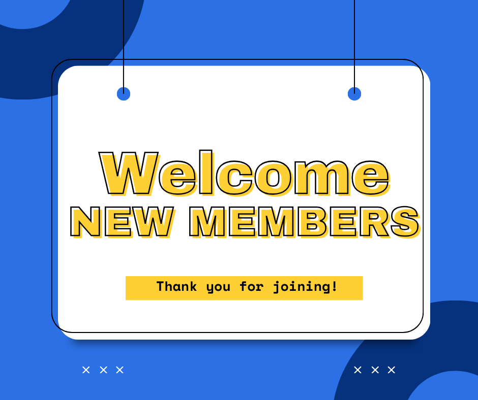 Welcome New Members!